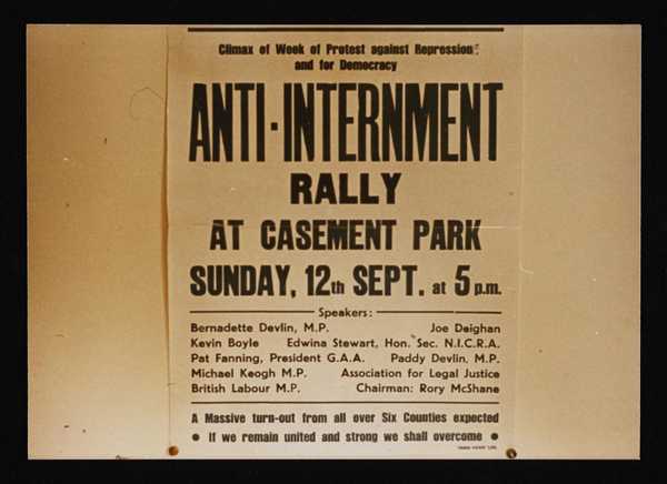 Colour photograph of a poster promoting an ‘Anti-Internment Rally’, at ...