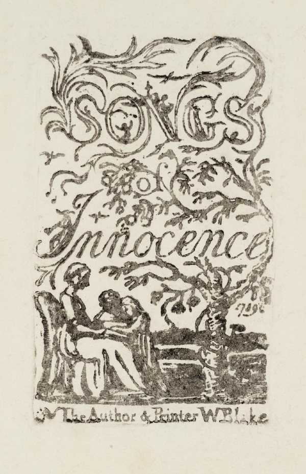 ‘Songs of Innocence’: Title-Page‘, William Blake, 1789, reprinted 1831 ...