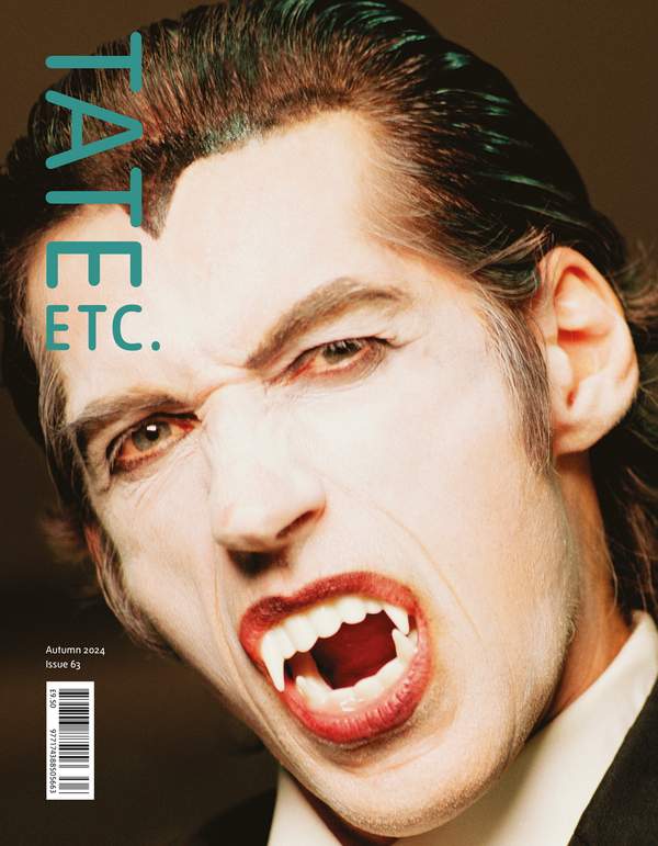 Tate Etc. issue 63: Autumn 2024 | Tate