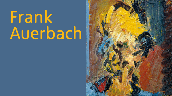 Frank Auerbach | Tate Britain