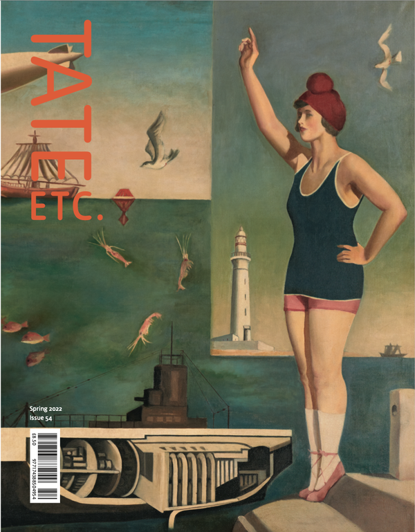 Tate Etc. issue 54: Spring 2022 | Tate